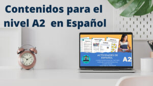 ¿Cuáles son los contenidos para el nivel A2 en español? – Enseñar ...