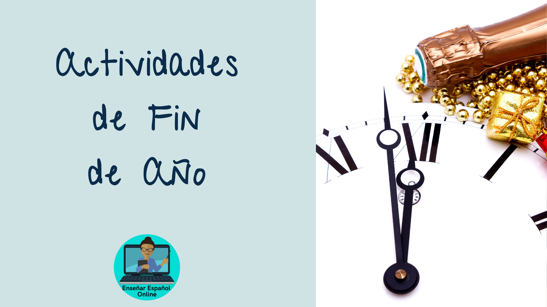 Actividades de fin de año para la clase de español – Enseñar Español Online