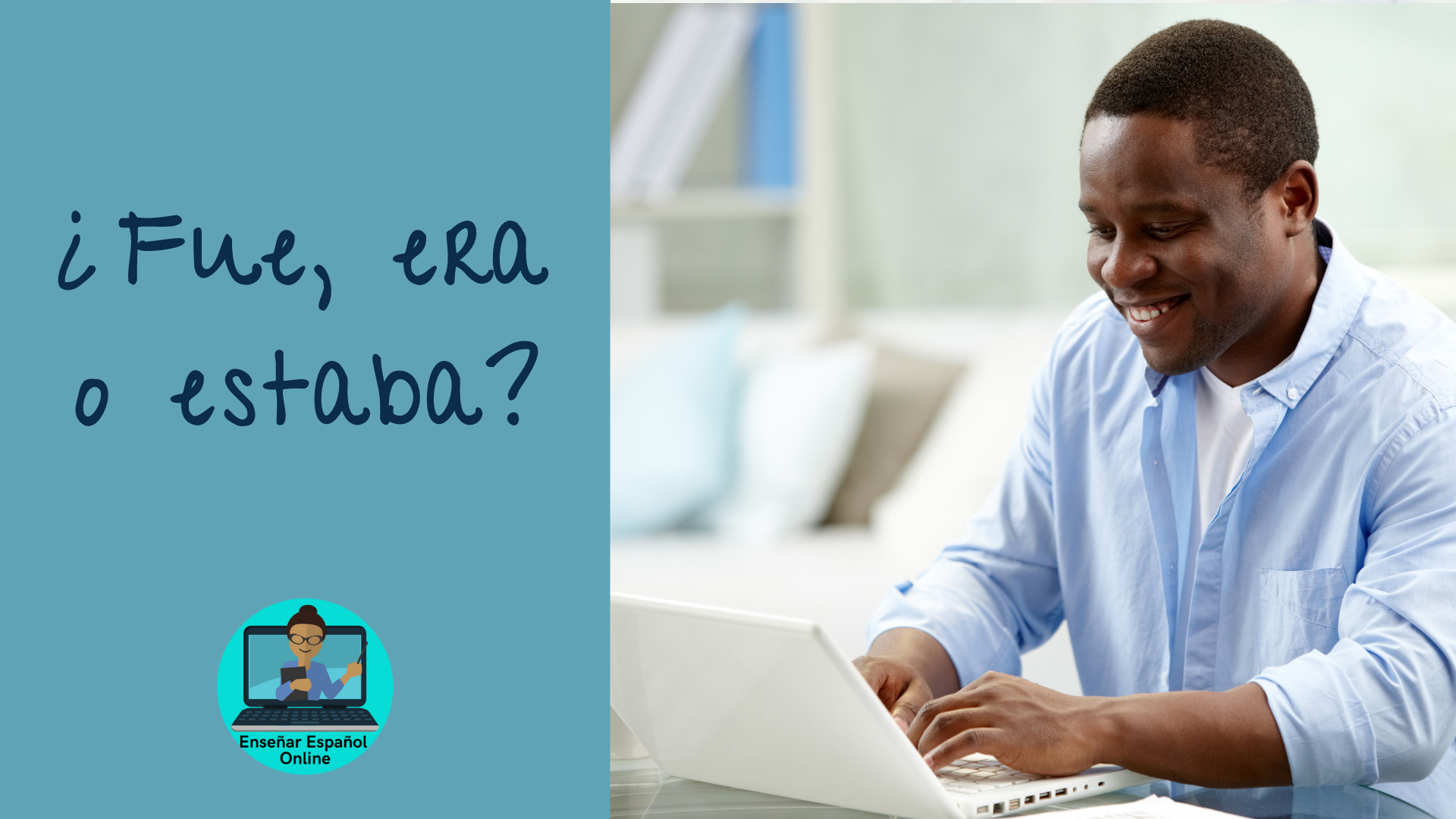 ¿Cuál es la diferencia entre fue, era y estaba? – Enseñar Español Online