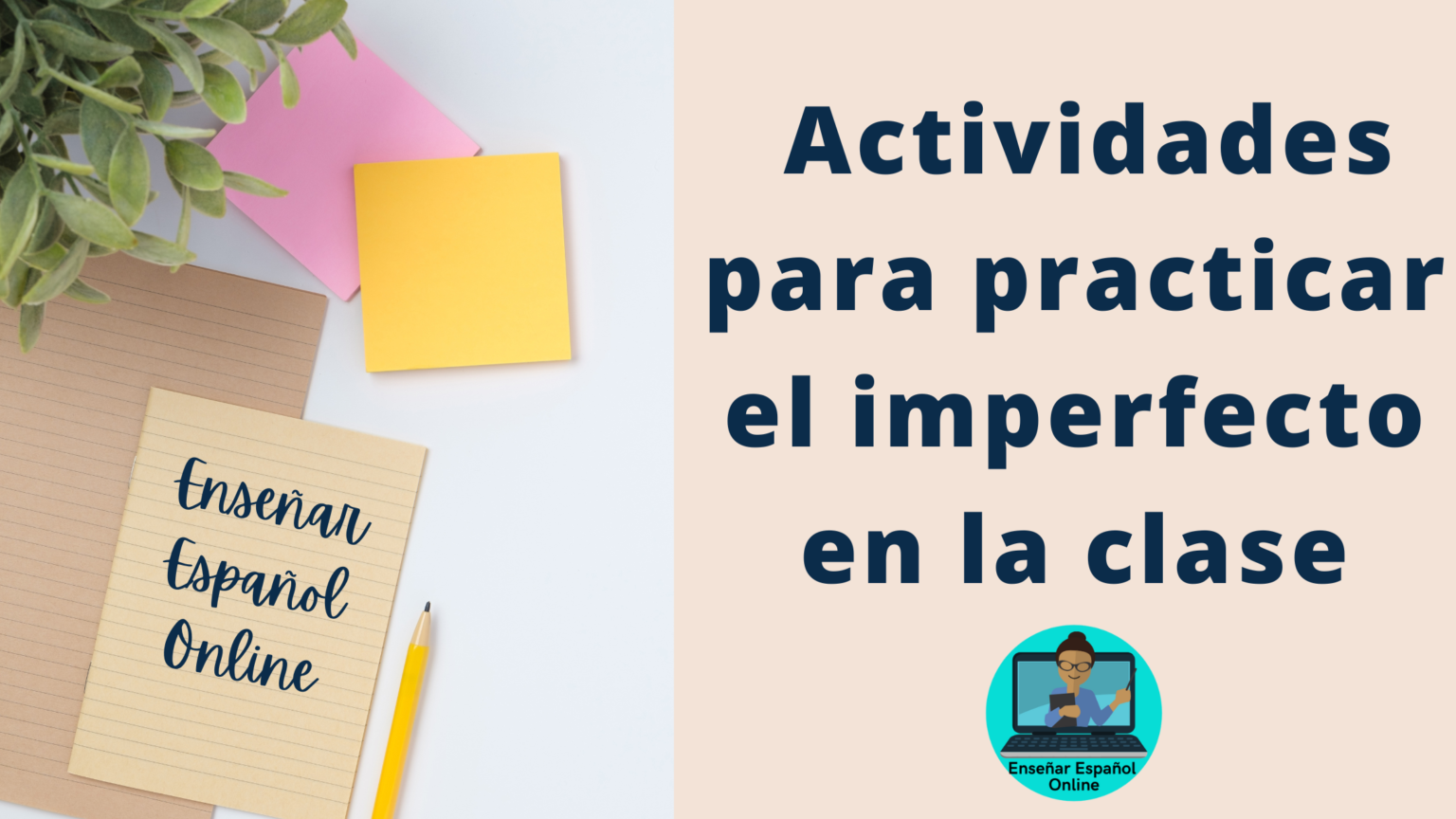 Actividades de pretérito imperfecto en la clase de ELE – Enseñar ...