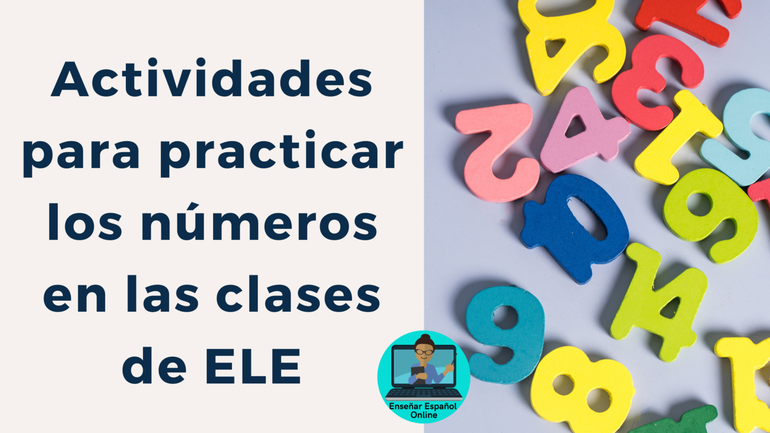 Enseñar los Números y Fechas en Español: Guía para Principiantes ...