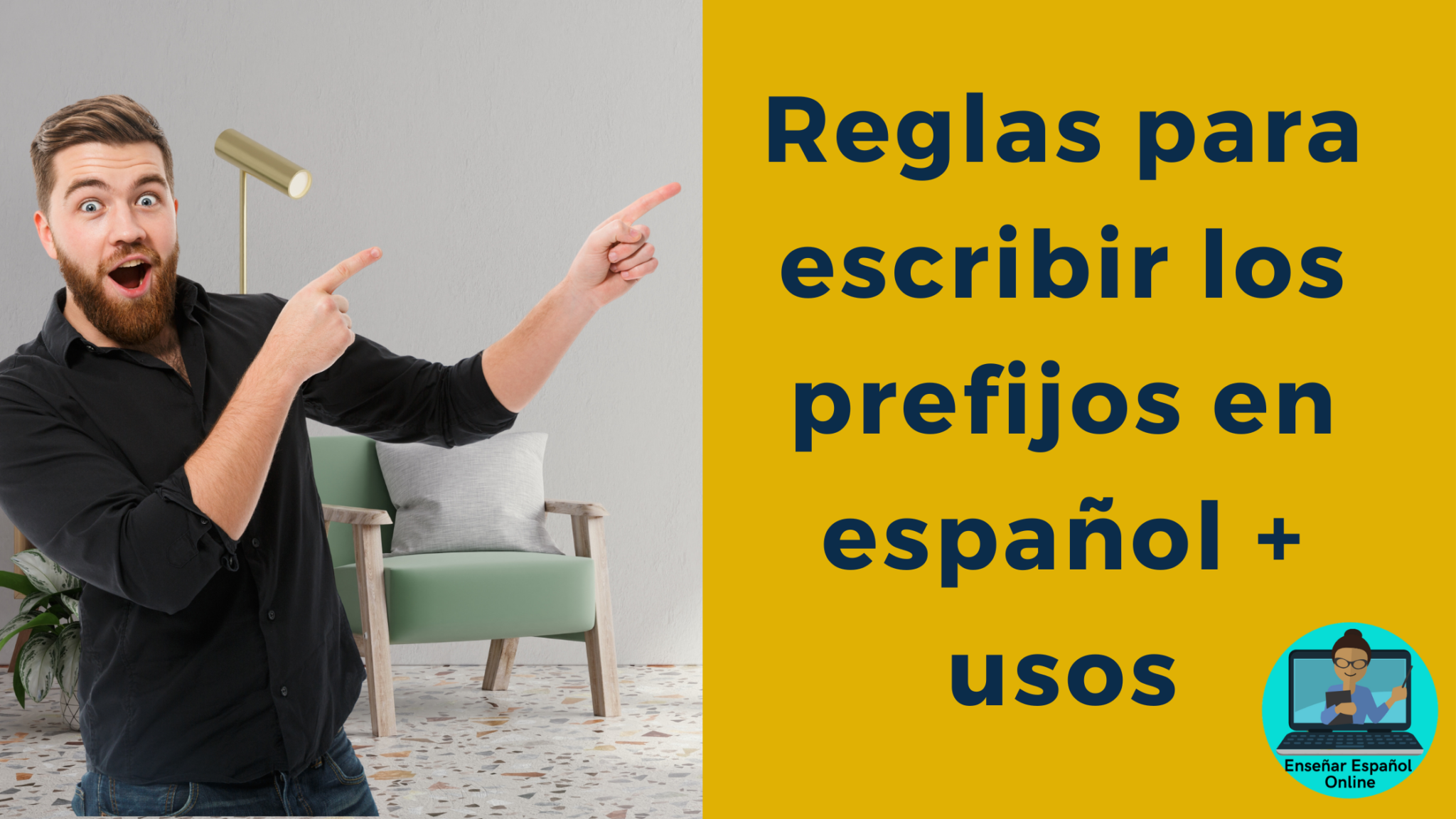 ¿Cómo se escriben los prefijos en español? – Enseñar Español Online