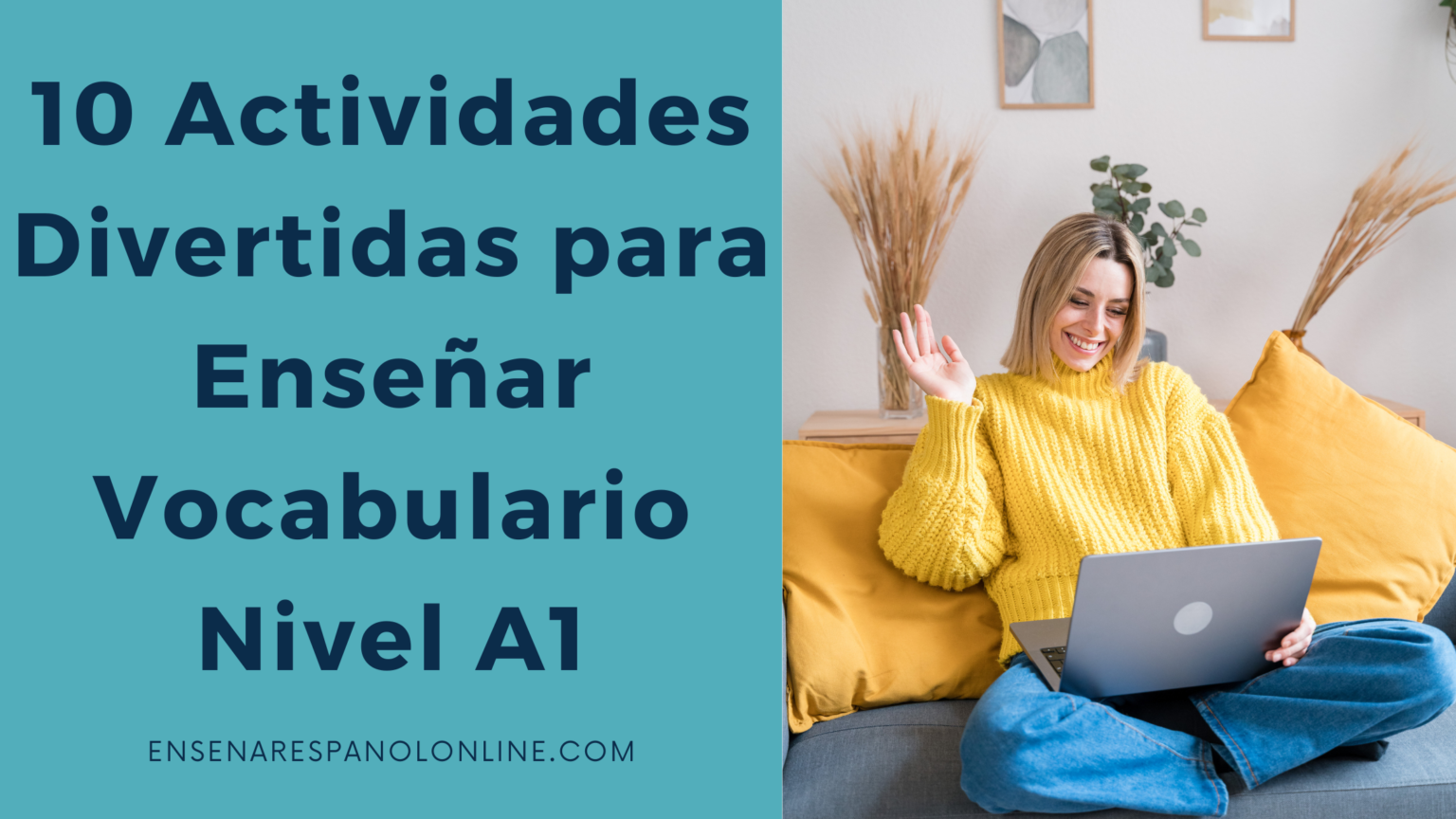 10 Actividades Divertidas para Enseñar Vocabulario Básico a Adultos de ...