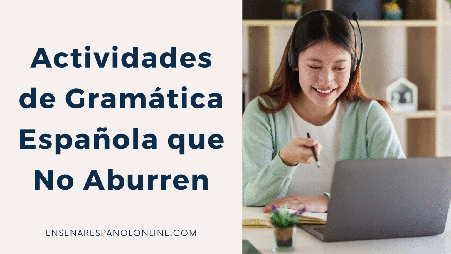 Dinámicas para Enseñar Gramática en español – Enseñar Español Online