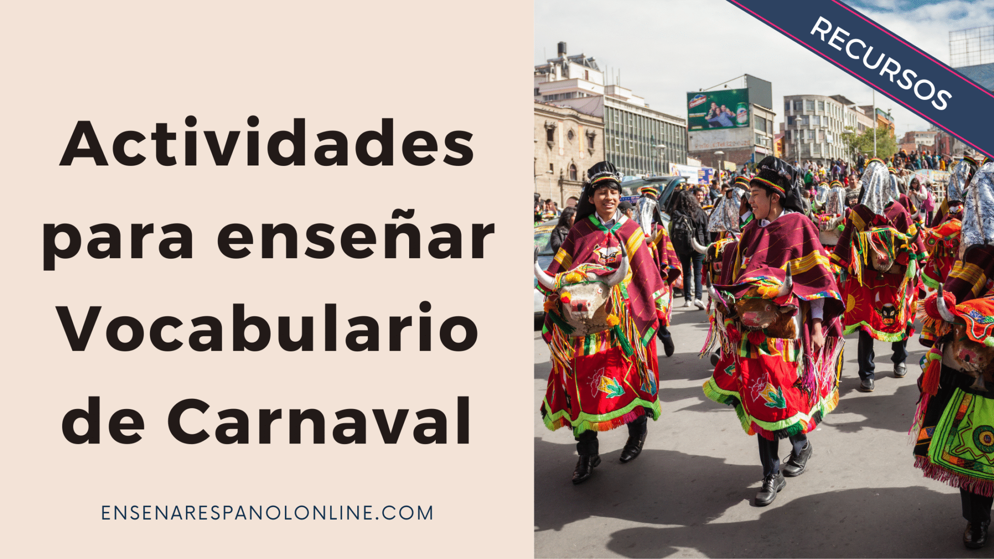 Enseñar Vocabulario de Carnaval en español – Material ELE – Enseñar ...